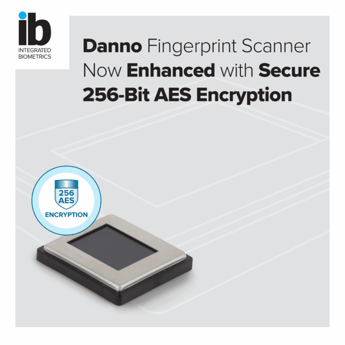 Integrated Biometrics Enhances Danno Fingerprint Scanner with 256-Bit ...